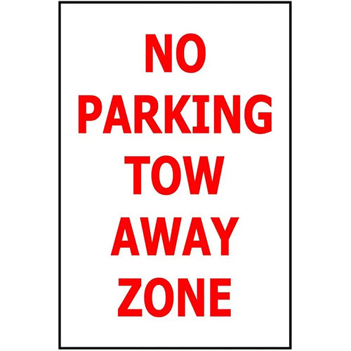 No Parking Tow Away Zone Sign 240 x 340 ACM – Active Safety