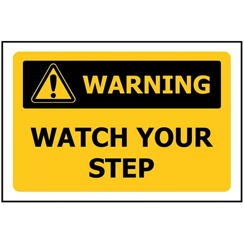 Warning Watch Your Step Sign: 340 x 240 ACM – Active Safety